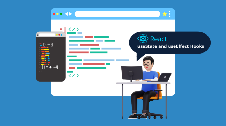React Hooks: Effective State Management using React Hooks